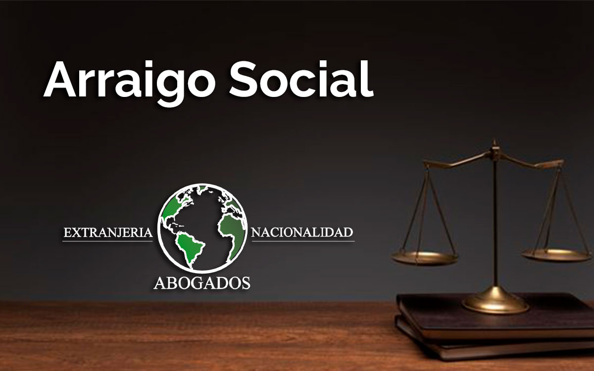 Solicitar Arraigo Social - Abogados Extranjería y Nacionalidad - 644404858